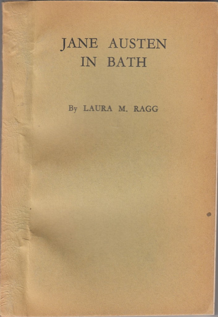 12341 Jane Austen In Bath. By Laura M. Ragg. – Jane Austen Books
