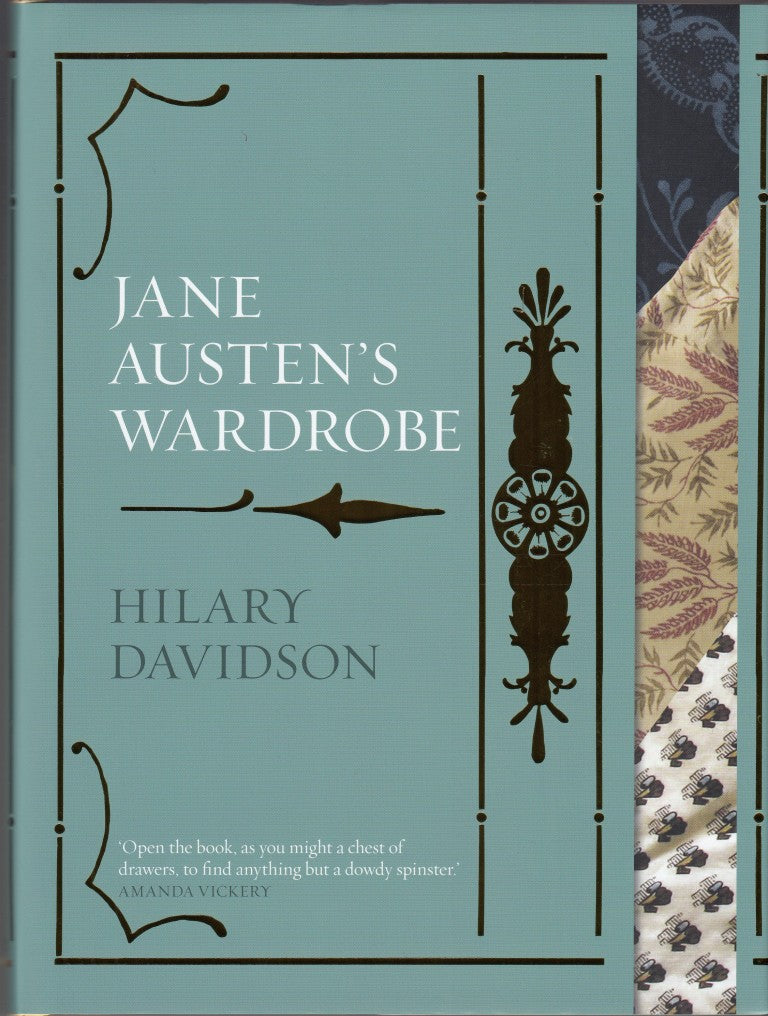 17645 Davidson, Hilary. Jane Austen's Wardrobe. – Jane Austen Books