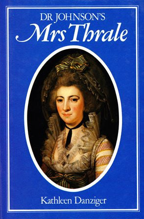 10411 Danziger, Kathleen. Dr Johnson's Mrs Thrale. – Jane Austen Books
