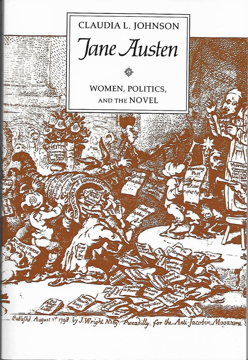 10832-3 Johnson, Claudia. Jane Austen: Women, Politics and the Novel ...