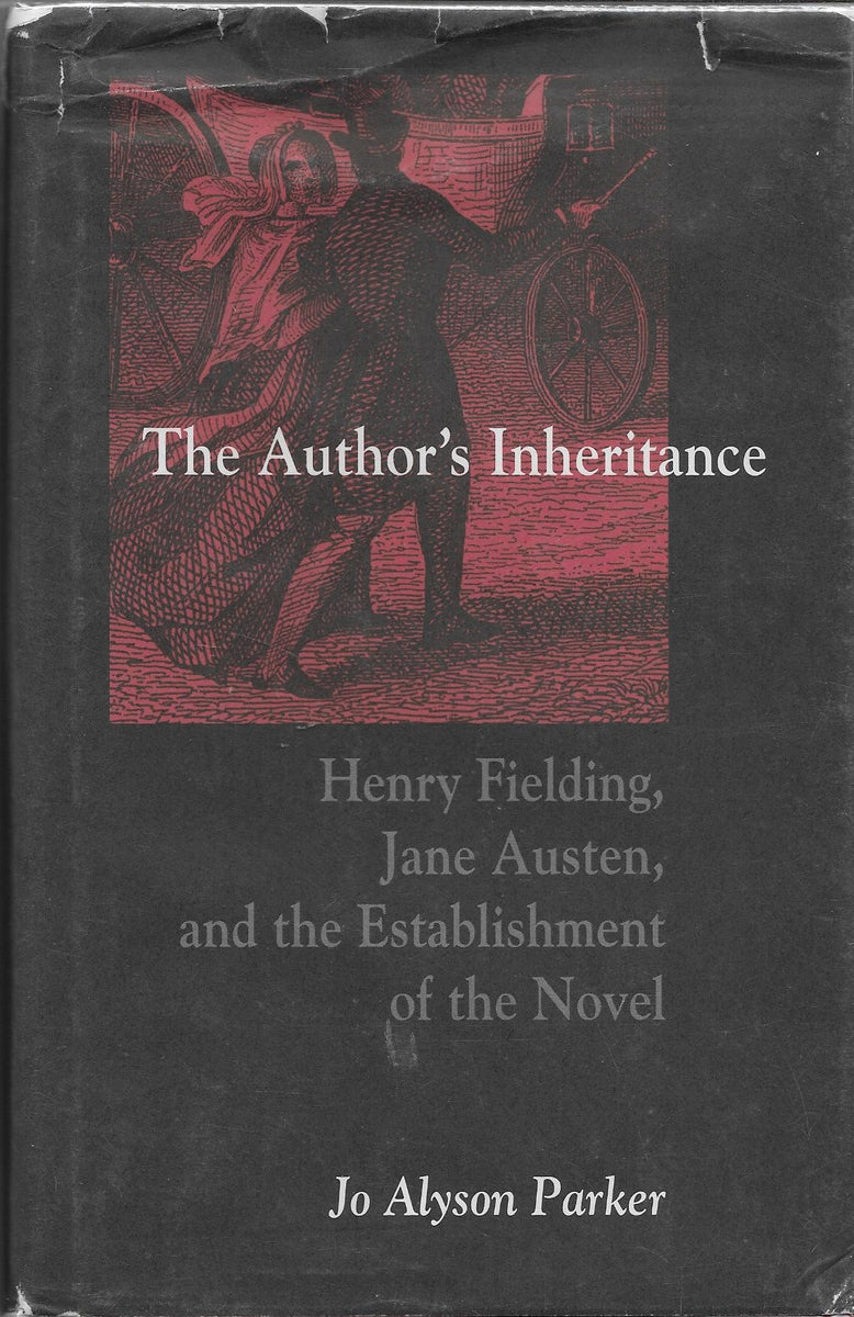11150 The Author's Inheritance: Henry Fielding, Jane Austen, and the ...
