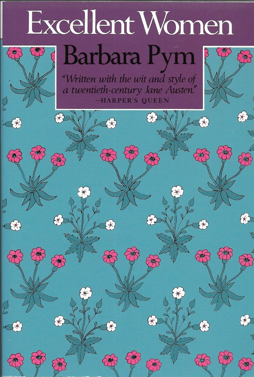 11248-2 Pym, Barbara. Excellent Women. – Jane Austen Books